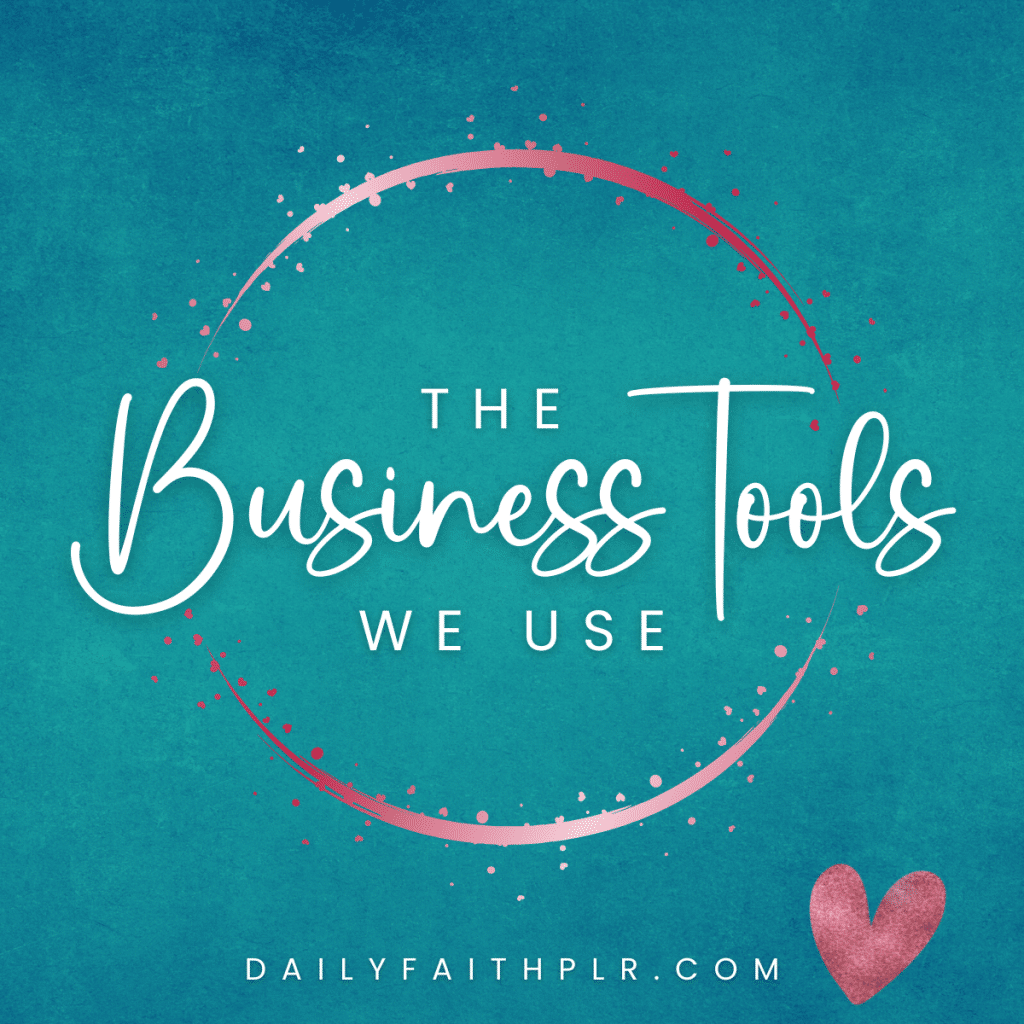 Tools We Use | Daily Faith PLR Tools We Use | Daily Faith PLR